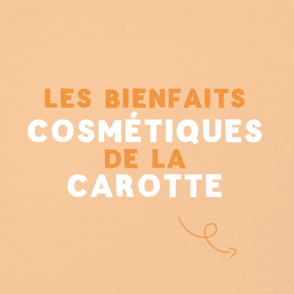 Guide : les bienfaits cosmétique de la carotte slide
